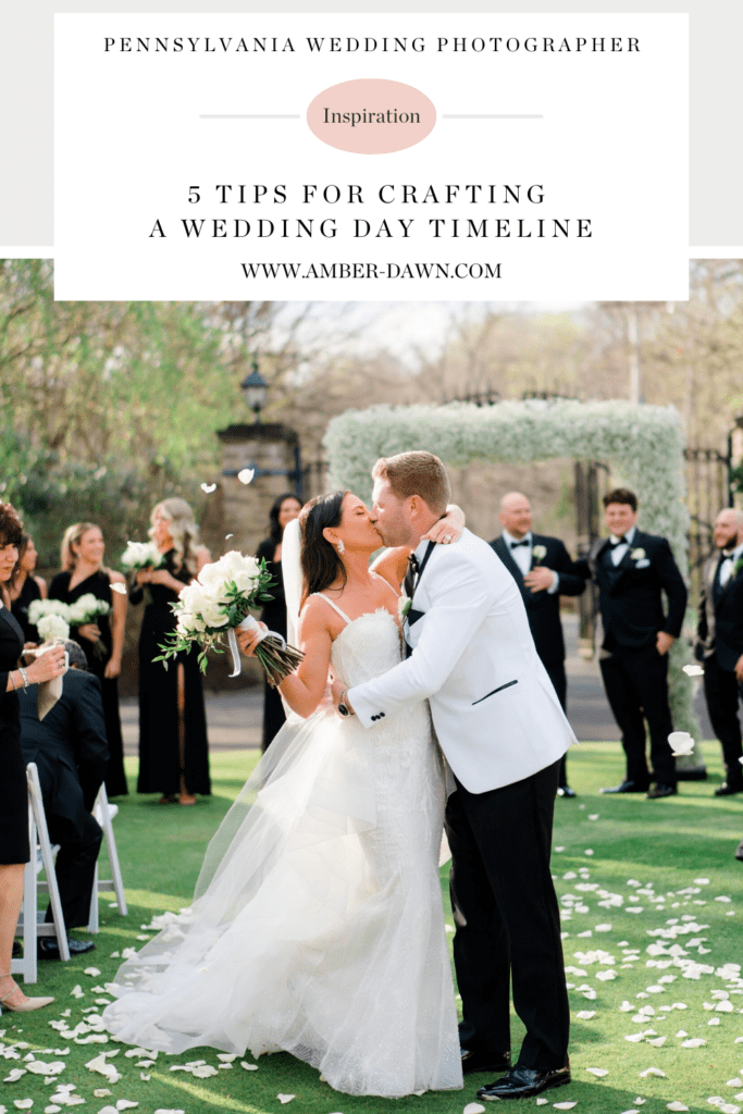 Crafting a Wedding Day Timeline | PA Wedding Photographer